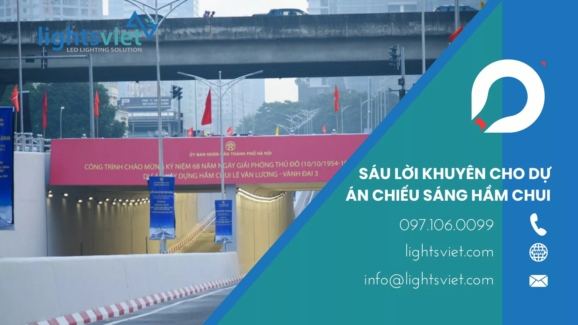 6 lời khuyên cho dự án chiếu sáng hầm chui - CÔNG TY LIGHTSVIET